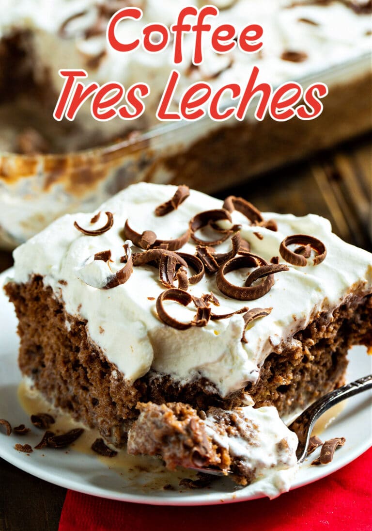 Coffee Tres Leches - Spicy Southern Kitchen