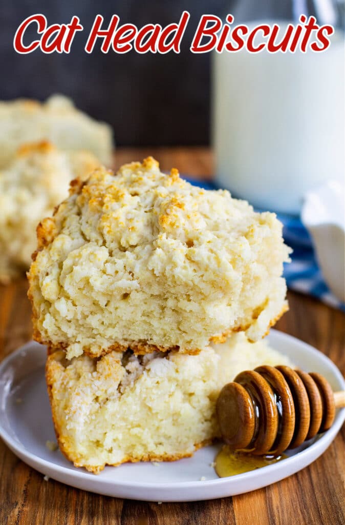 Cat Head Biscuits - Spicy Southern Kitchen