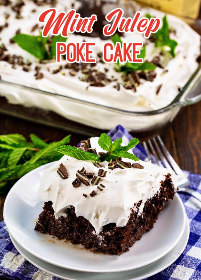 Mint Julep Poke Cake Spicy Southern Kitchen