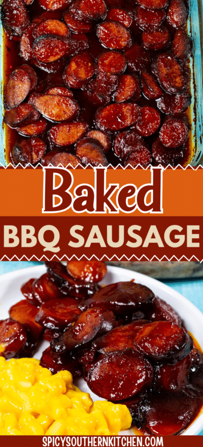 Baked BBQ Sausage - Spicy Southern Kitchen