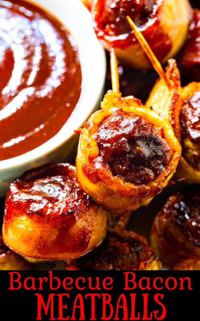 Barbecue Bacon Meatballs - Spicy Southern Kitchen